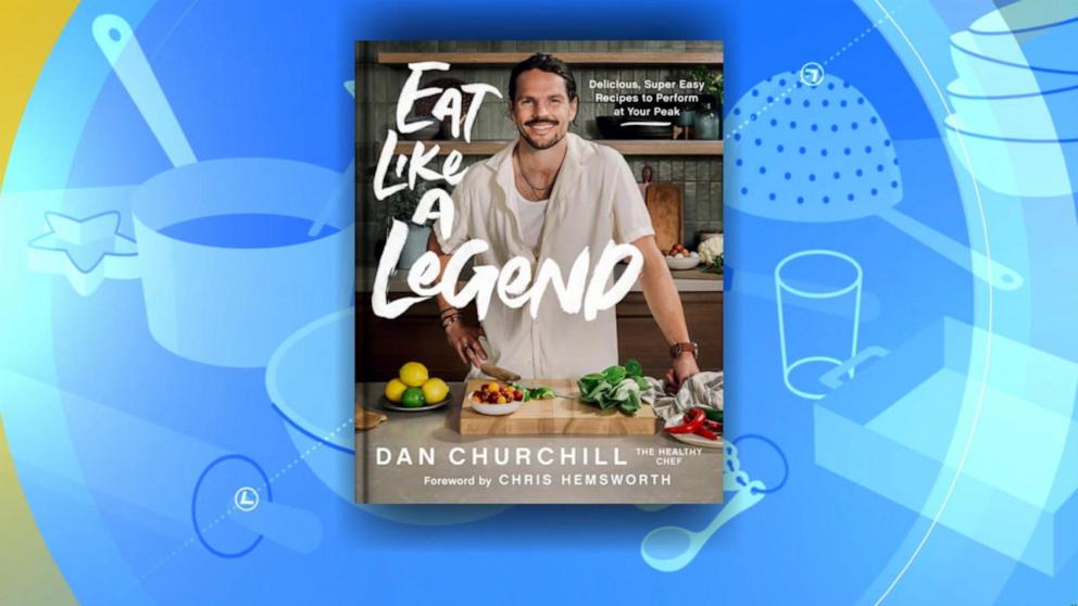 Chef Dan Churchill shares healthy recipes from 'Eat Like a Legend' | GMA